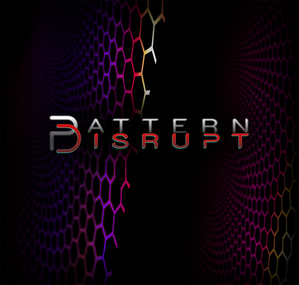 Pattern Disrupt